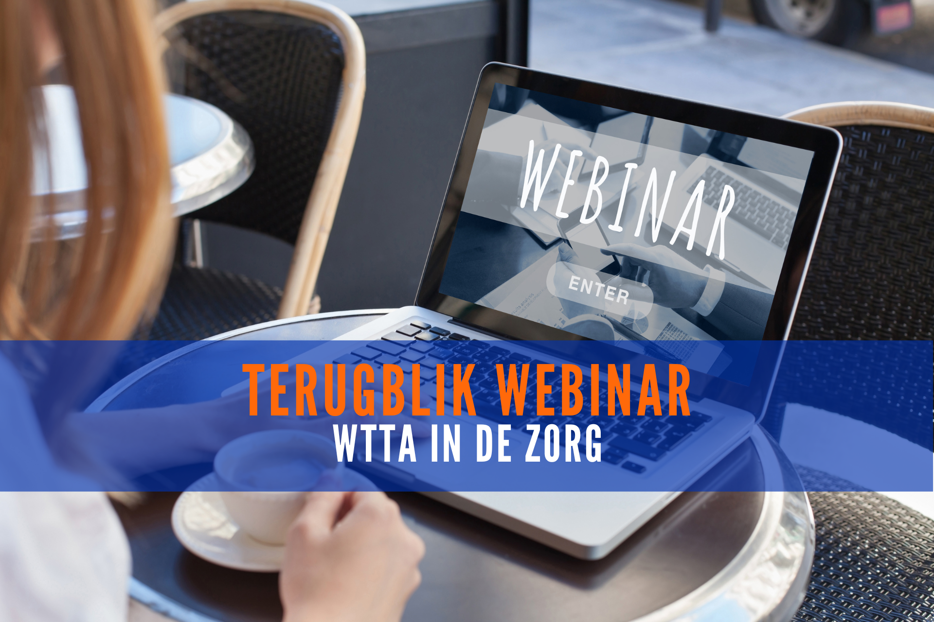 Webinar Wtta in de zorg - Bureau Cicero
